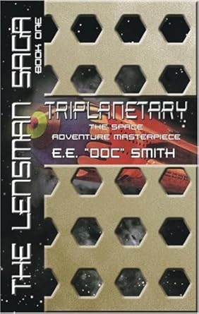 Triplanetary: Book 1 The Lensman Saga: Smith, E. E.: 9781416504085 ...