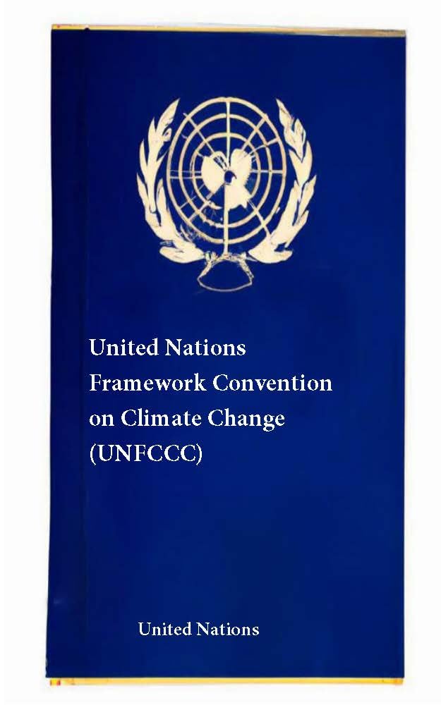 United Nations Framework Convention on Climate Change (UNFCCC) (Laws ...
