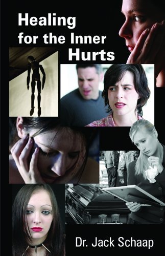 Healing for the Inner Hurts: Jack Schaap: 9780977893607: Amazon.com: Books