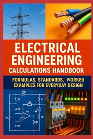 Buy Electrical Engineering Calculations Handbook: NEC-Based Methods ...