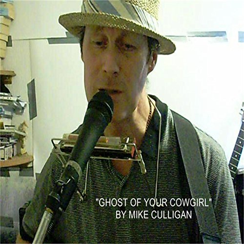 Reproducir Ghost of Your Cowgirl (Live) de Mike Culligan en Amazon Music