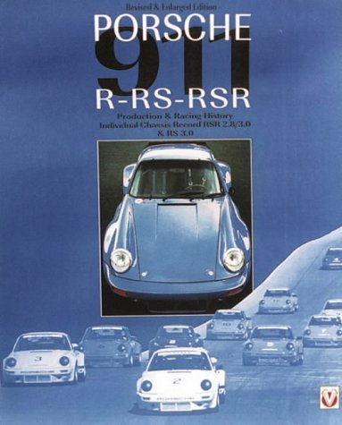 Porsche 911 R Rs Rsr: Production & Racing History : Individual Chassis ...