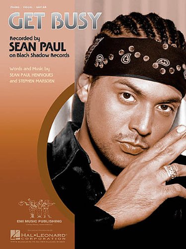 SEAN PAUL Get Busy Piano-Vocal Lyrics-Guitar Chords: Stephen Marsden ...