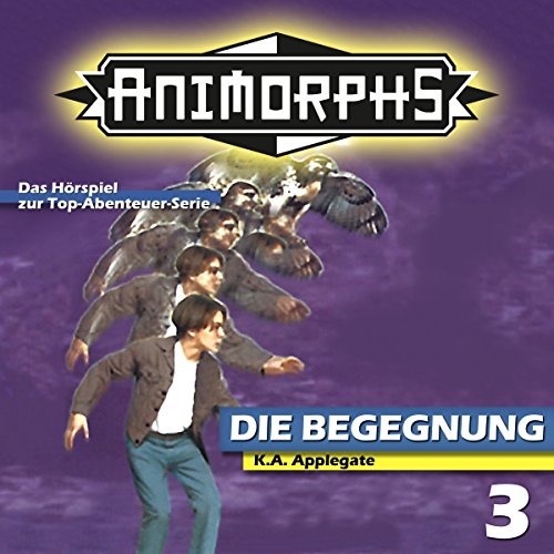 Die Begegnung: Animorphs 3 (Hörbuch-Download): Peter Mennigen ...