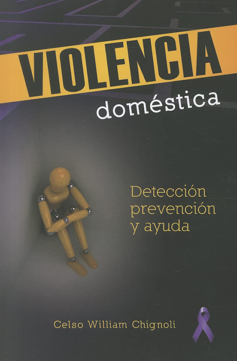 Violencia domestica - Deteccion, prevencion, y ayuda / Domestic ...