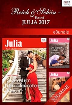 Reich & Schön - Best of Julia 2017 (eBundle) eBook : Green, Abby, Anderson, Natalie, Pammi, Tara ...