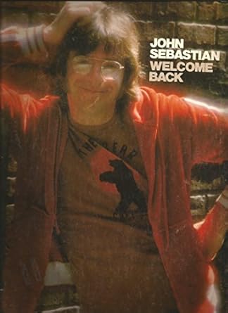 John Sebastian: Welcome Back: John Sebastian: Amazon.com: Books