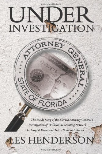 Under Investigation: The Inside Story of the Florida Attorney General's ...