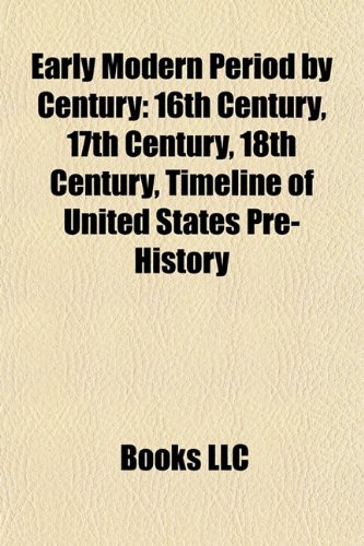 Buy Early Modern Period by Century: 16th Century, 17th Century, 18th ...