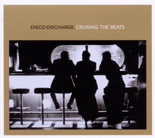 VARIOUS ARTISTS - Disco Discharge: Cruising the Beats / Various ...