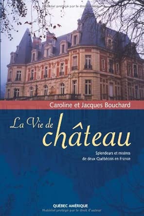 Amazon.com: La Vie de château (French Edition): 9782764414026: Maranda ...