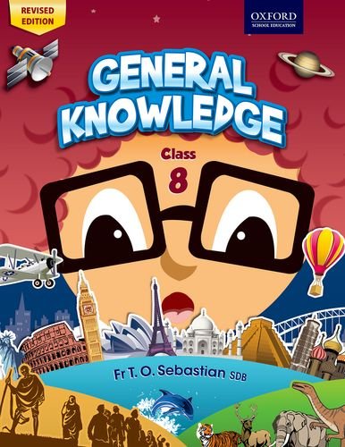 GENERAL KNOWLEDGE CLASS 8: FR T. O. SEBASTIAN: 9780198094821: Amazon ...