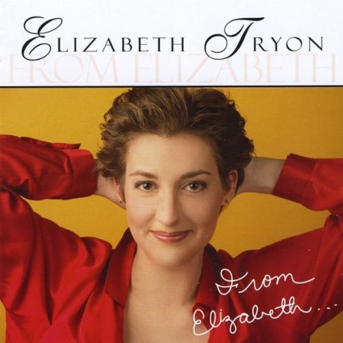 Tryon, Elizabeth - From Elizabeth - Amazon.com Music
