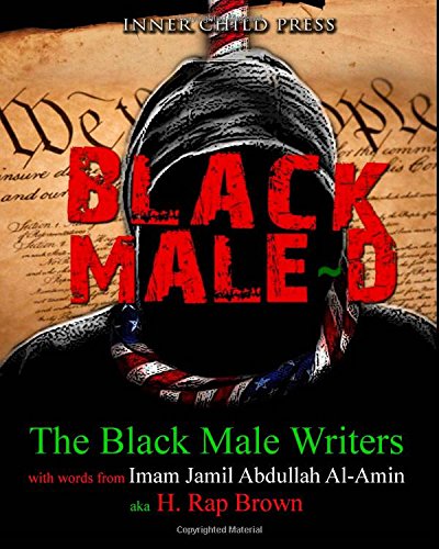 Black Male~d: Imam Jamil Abdullah Al-Amin: 9780692374245: Amazon.com: Books