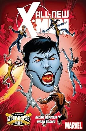 All-New X-Men Inevitable Vol. 2: Apocalypse Wars : Bagley, Mark ...