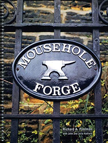 Mousehole Forge: Postman, Richard A.: 9780966325614: Amazon.com: Books