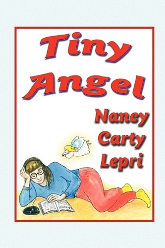Amazon.com: Tiny Angel: 9781935137948: Lepri, Nancy Carty: Books