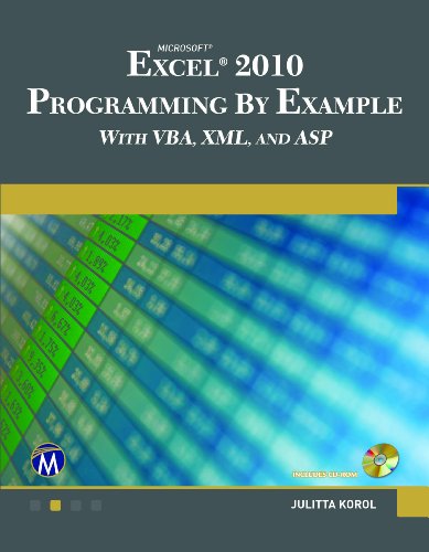 Amazon.com: Microsoft EXCEL 2010 Programming By Example with VBA, XML, and ASP eBook : Korol ...