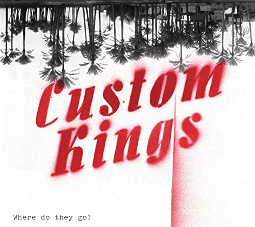 Play Where Do They Go? by Custom Kings on Amazon Music