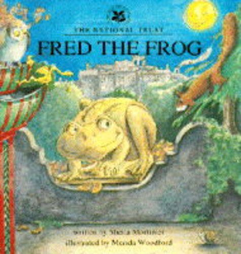 Fred the Frog : Mortimer, Sheila, Woodford, Merida, Woodford, Merida ...