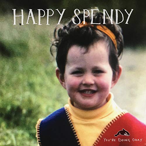 Play You're Doing Okay by Happy Spendy on Amazon Music