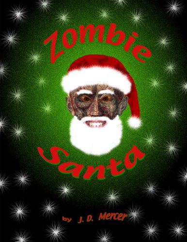 ZOMBIE SANTA (English Edition) eBook: Mercer, John : Amazon.de: Kindle-Shop
