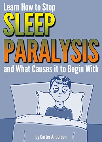 Sleep Paralysis: Learn How to Stop Sleep Paralysis and What Causes It ...