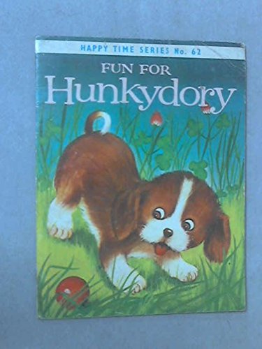 Fun for Hunkydory: May Justus: Amazon.com: Books