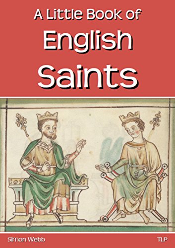 Amazon.com: A Little Book of English Saints eBook : Webb, Simon: Kindle ...