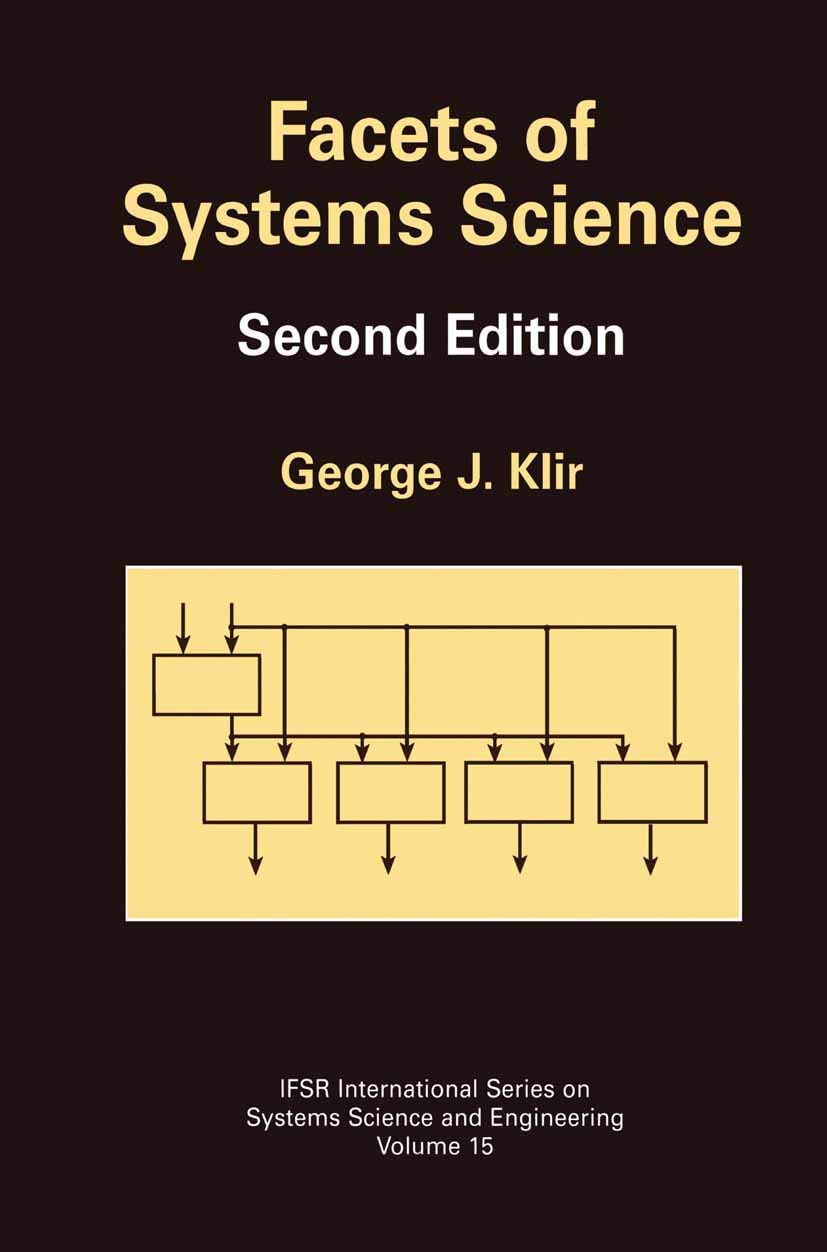 Facets of Systems Science (IFSR International Series in Systems Science ...
