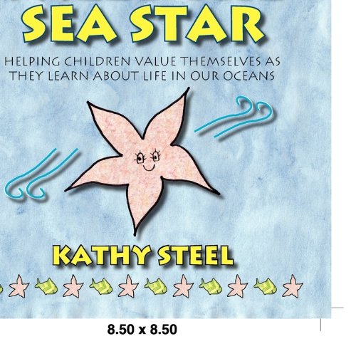 Sally the Sea Star: Helping Children Value Themselves as They Learn ...