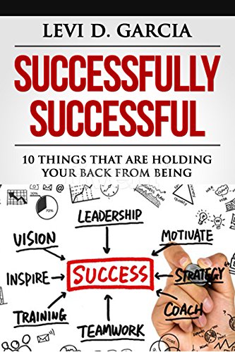 Amazon.com: Successfully Successful: 10 Things That are Holding You ...