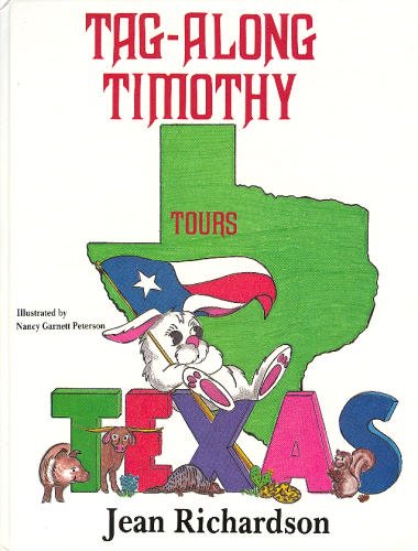 Tag-Along Timothy Tours Texas: Richardson, Jean: 9780890158173: Amazon ...