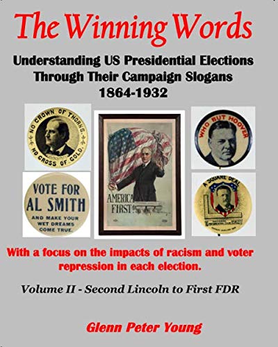 The Winning Words - Volume II: Understanding US Presidential Elections ...