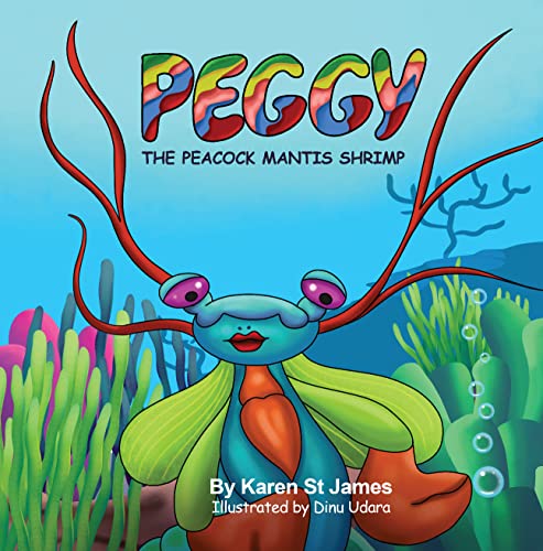 Peggy The Peacock Mantis Shrimp eBook : St James, Karen: Amazon.in ...