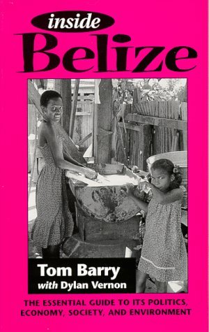 Inside Belize by Tom Barry (1995-10-06): unknown author: Amazon.com: Books