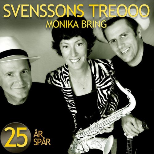 Amazon MusicでSvenssons Treooo och Monika Bring med den vita saxofonenの ...