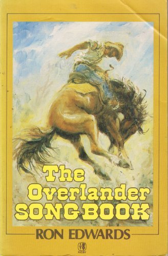 THE OVERLANDER SONG BOOK.: Ron Edwards: 9780727015587: Amazon.com: Books