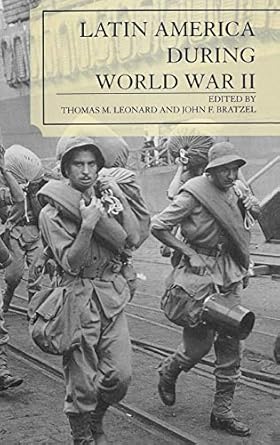 Latin America During World War II (Jaguar Books on Latin America ...