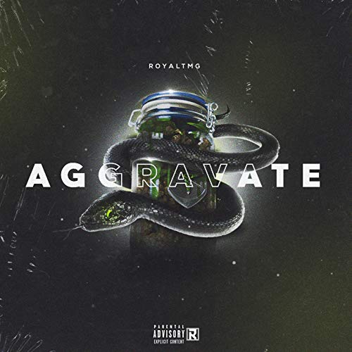 Écouter Aggravate par RoyalTMG sur Amazon Music Unlimited