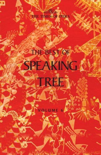 The Best of Speaking Tree - Volume 6 eBook : Collection from articles ...