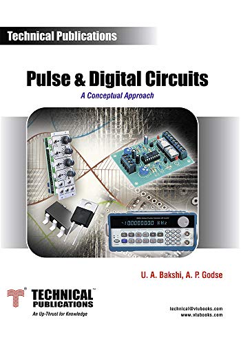 PULSE AND DIGITAL CIRCUITS - A Conceptual Approach eBook : A.P.GODSE, U ...