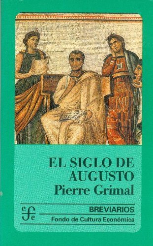 Amazon.com: El siglo de Augusto (Spanish Edition): 9788437504278 ...