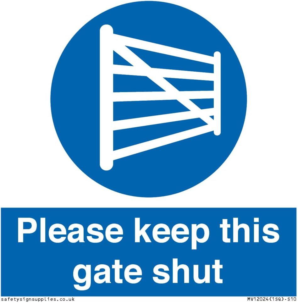 Please keep this gate shut Sign - 100x100mm - S10 : Amazon.co.uk: DIY ...