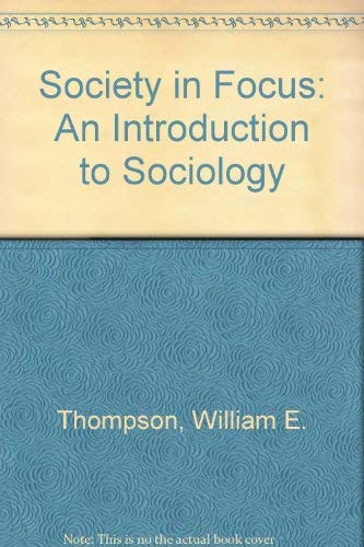 Society in Focus: An Introduction to Sociology: 9780673389152: Amazon ...
