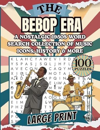 The Bebop Era Word Search: A Nostalgic 1950s Large Print Word Search ...