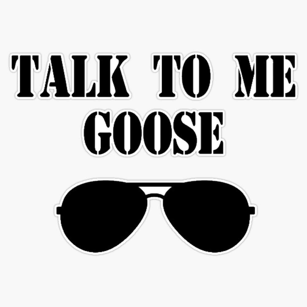 Buy Leyland Designs Top Gun - Talk to Me Goose Sticker Outdoor Rated ...