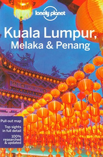 By Lonely Planet Lonely Planet Kuala Lumpur, Melaka & Penang (Travel ...
