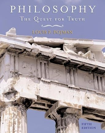 Philosophy: The Quest for Truth: Pojman, Louis P.: 9780195156249 ...