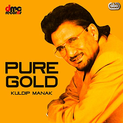 Amazon.com: Pure Gold : Kuldeep Manak: Digital Music